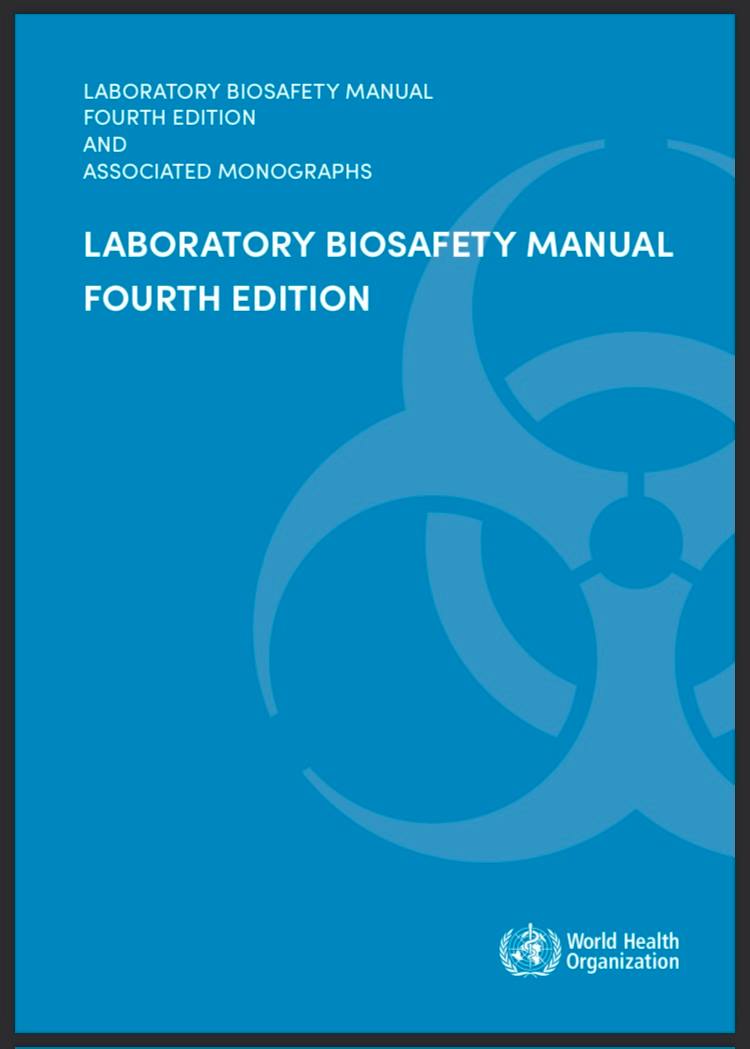 WHO Lab Biosafety Manual 4ed PLUS 7 monographs published | BioRisk ...
